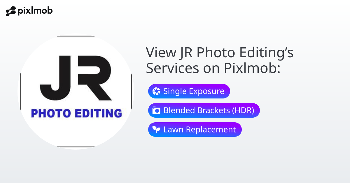 JR Photo Editing | Pixlmob