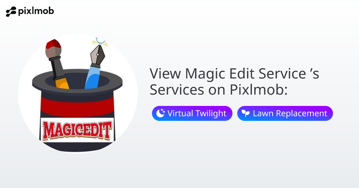Magic Edit Service | Pixlmob