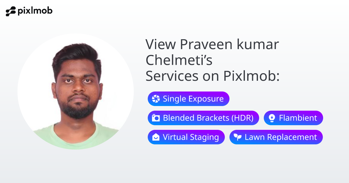Praveen kumar Chelmeti | Pixlmob